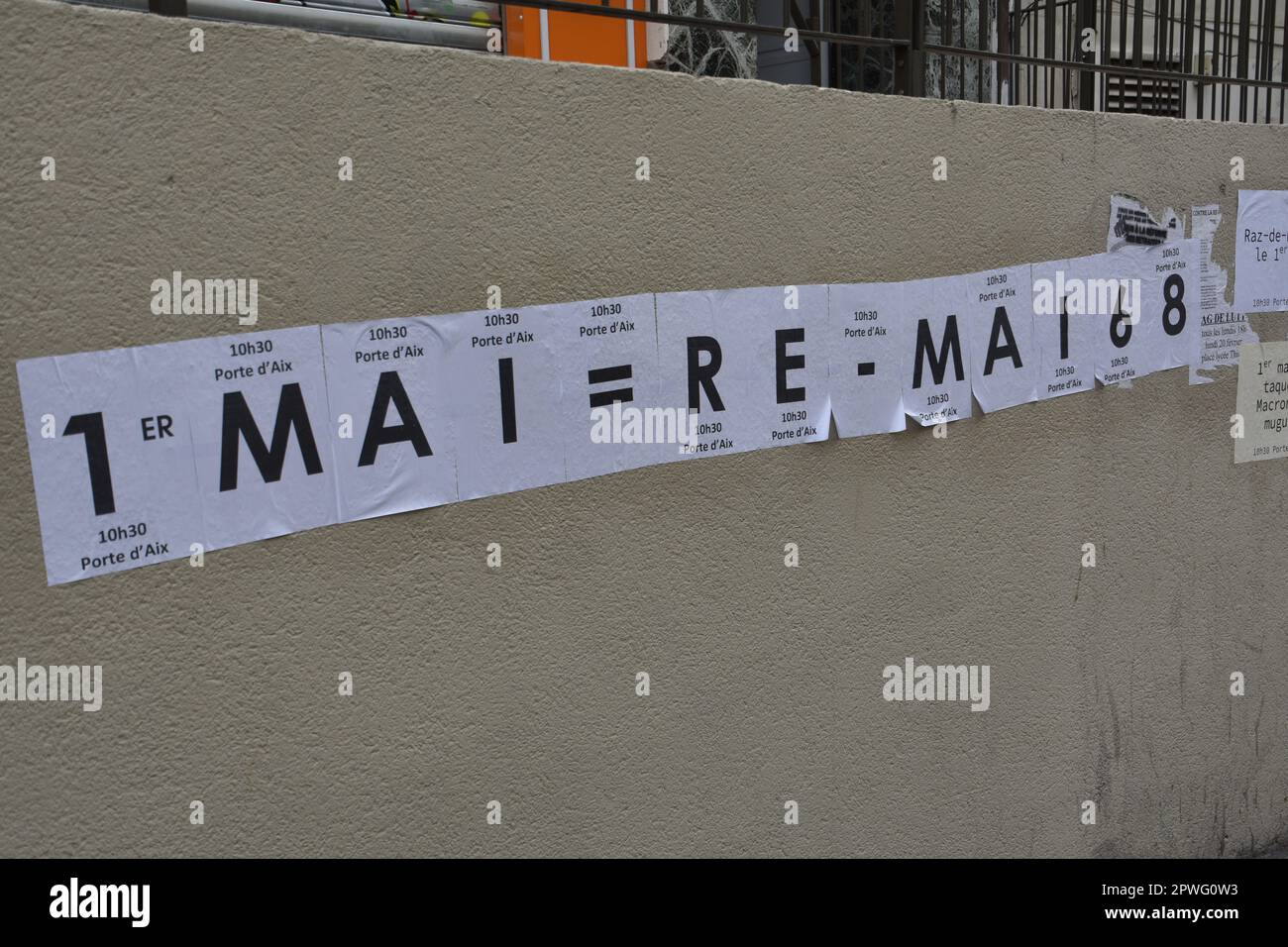 Slogans for the May Day demonstration are displayed in Marseille. On ...