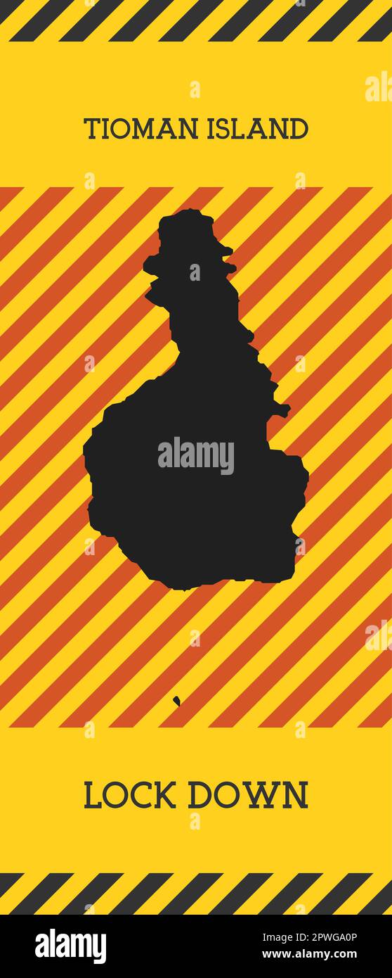 Tioman Island Lock Down Sign. Yellow island pandemic danger icon ...