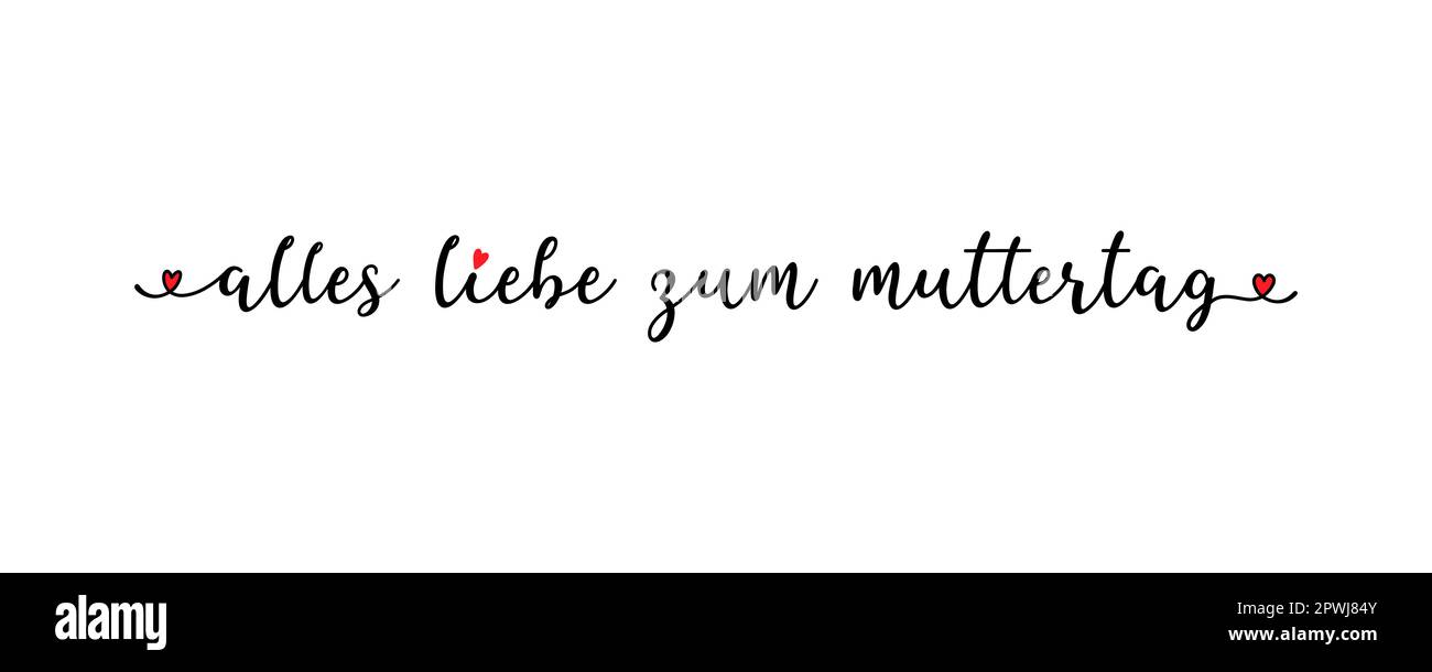German Text Alles Liebe zum Muttertag Translated Happy Mothers Day ...