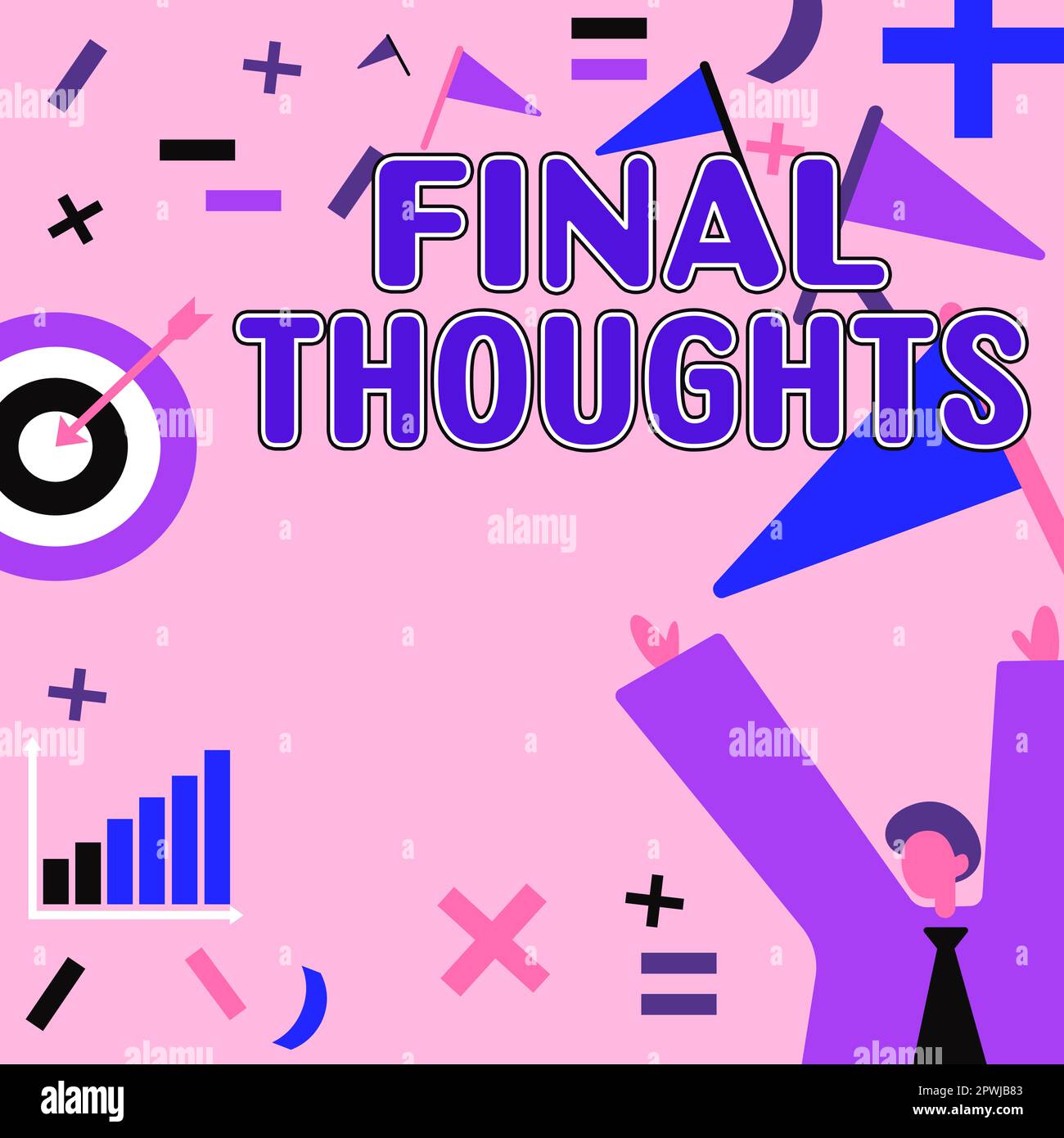 Text sign showing Final Thoughts, Business approach Conclusion Last ...