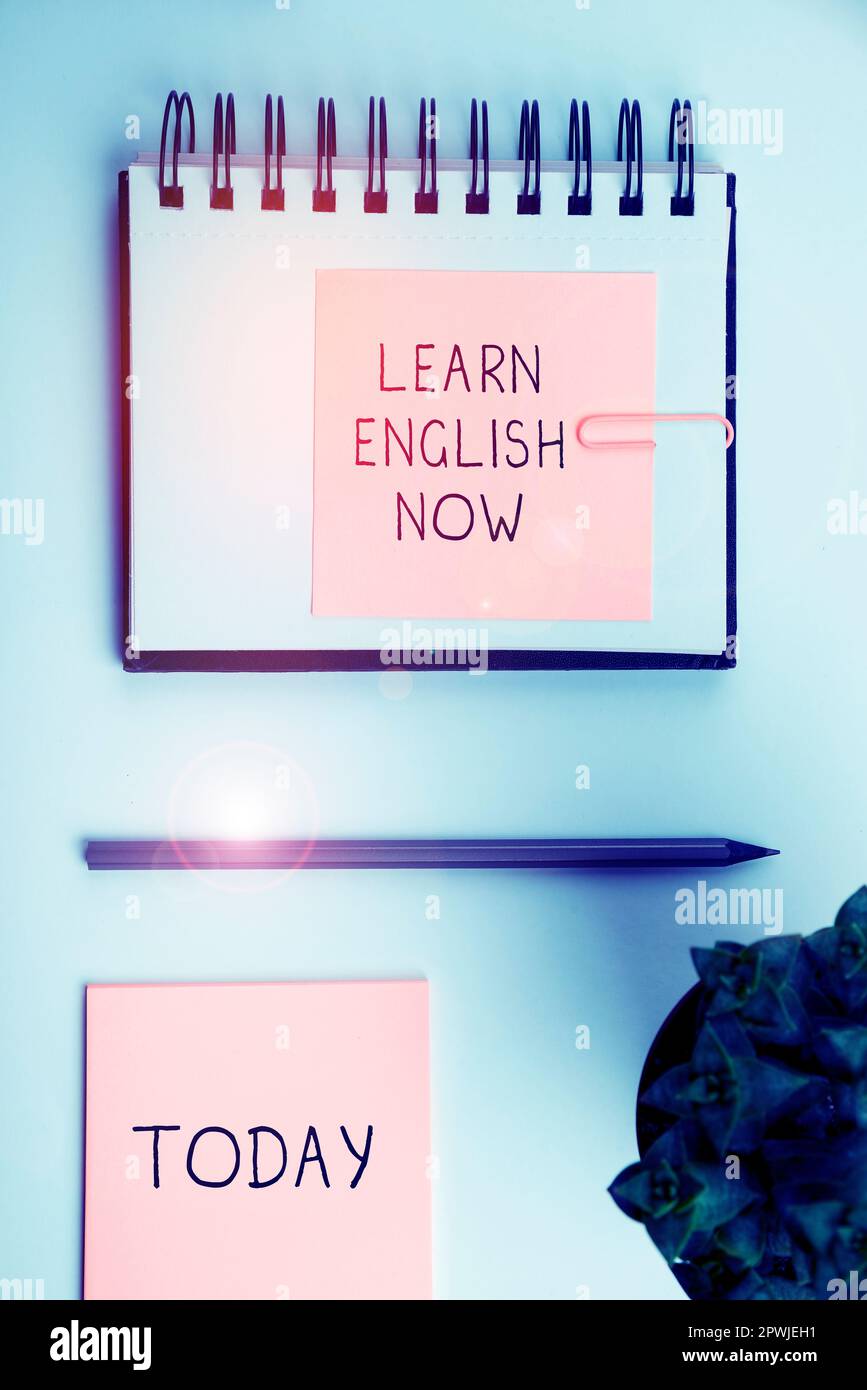 Text sign showing Learn English Now, Conceptual photo gain or acquire ...