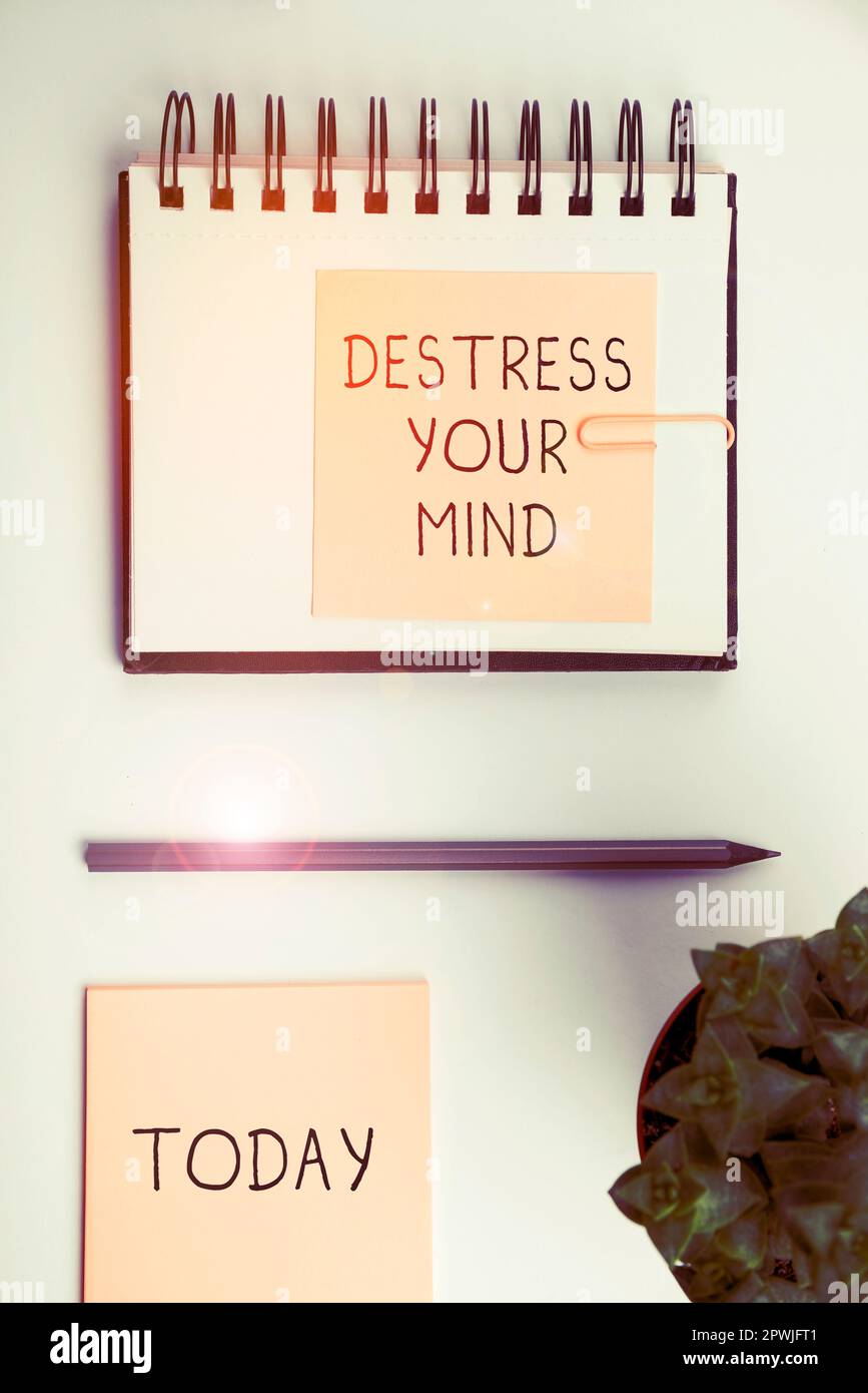 Hand writing sign Destress Your Mind, Internet Concept to release ...