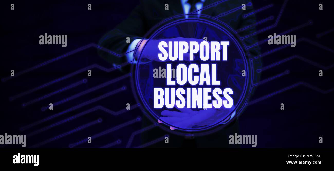 Conceptual display Support Local Business, Business showcase increase ... Conceptual display Support Local Business, Business showcase increase ...