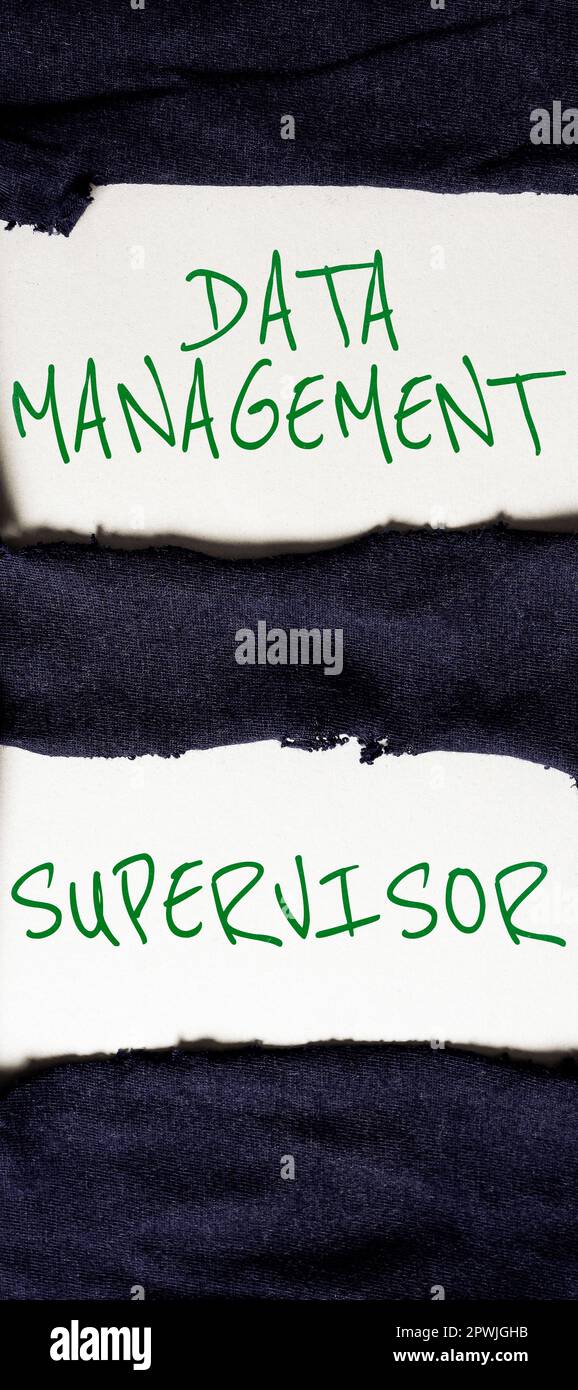Handwriting text Data Management Supervisor, Concept meaning ensuring the efficient and ...