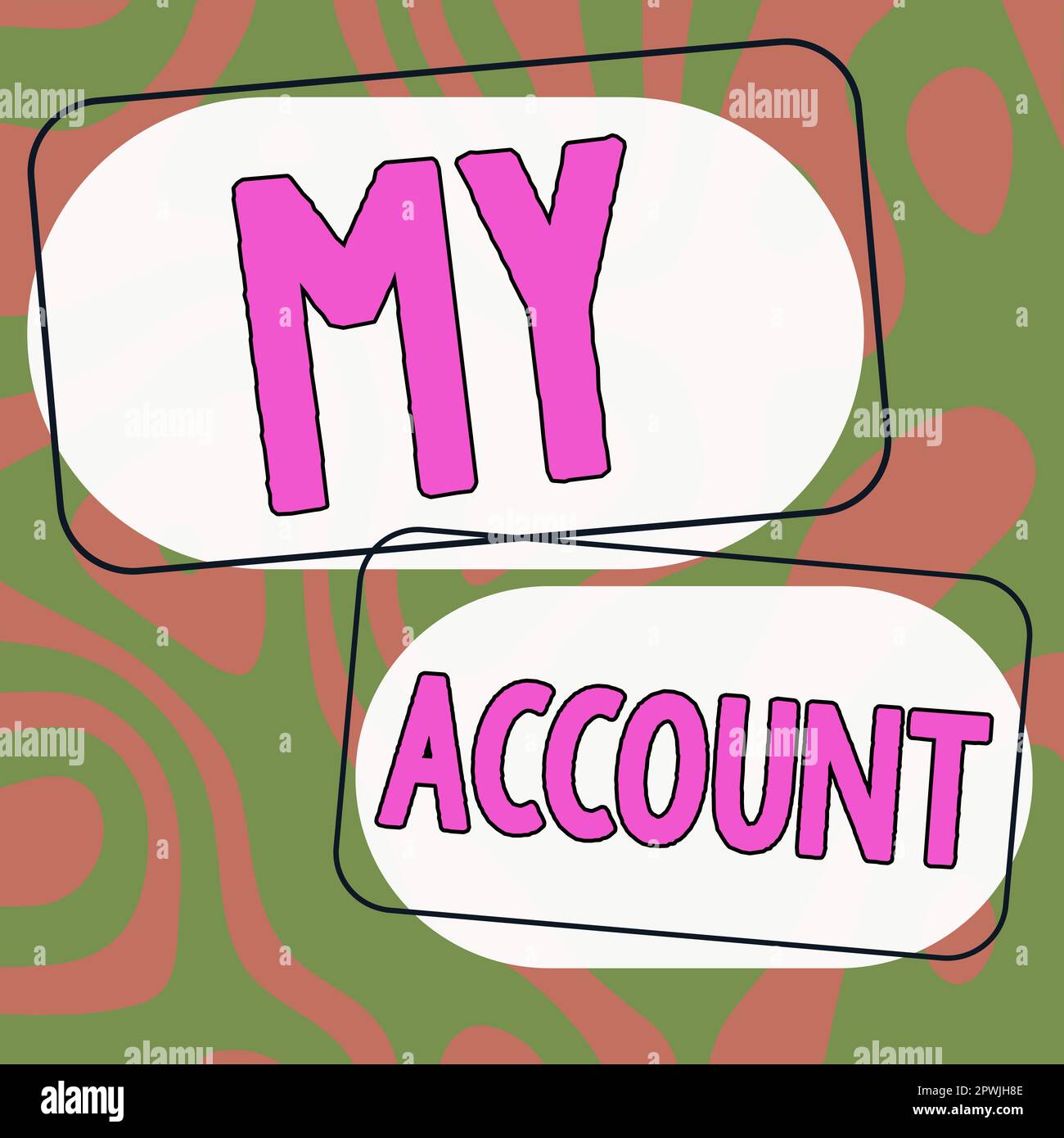 Sign displaying My Account, Concept meaning If something is said to be ...