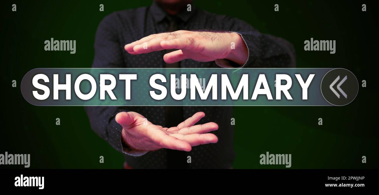 Sign displaying Short Summary, Internet Concept Brief statement of main ...