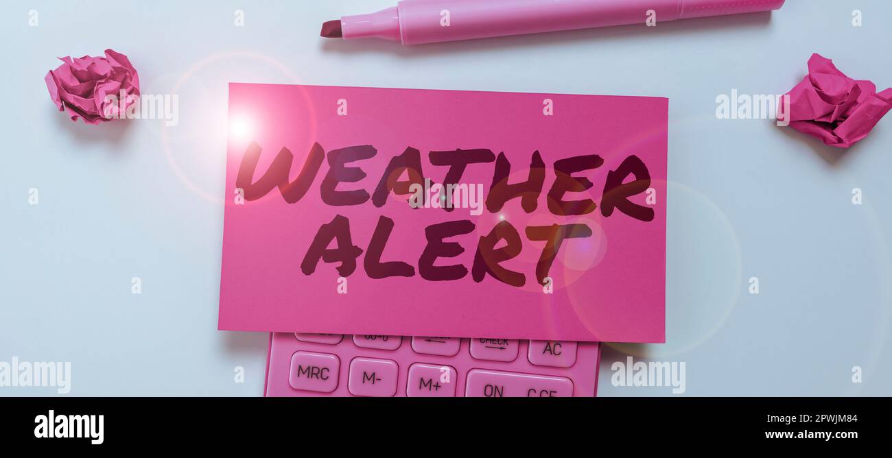 Handwriting text Weather Alert, Word Written on urgent warning on the ...