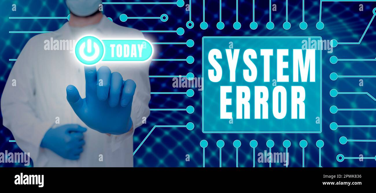 Writing displaying text System Error, Concept meaning Technological failure Software collapse ...