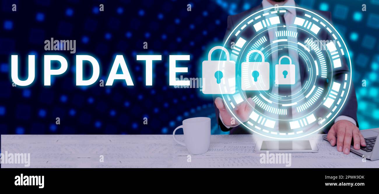 Text sign showing Update, Internet Concept Up to date Make something more modern or updated ...