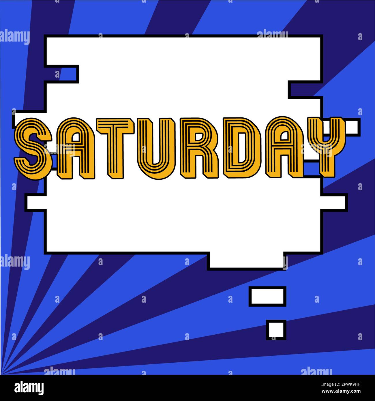 Text caption presenting Saturday, Conceptual photo First day of the ...