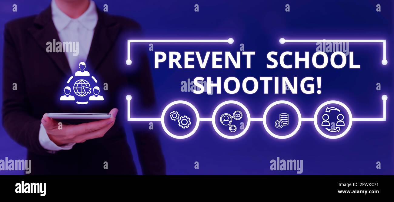 Hand writing sign Prevent School Shooting, Business overview actions ...