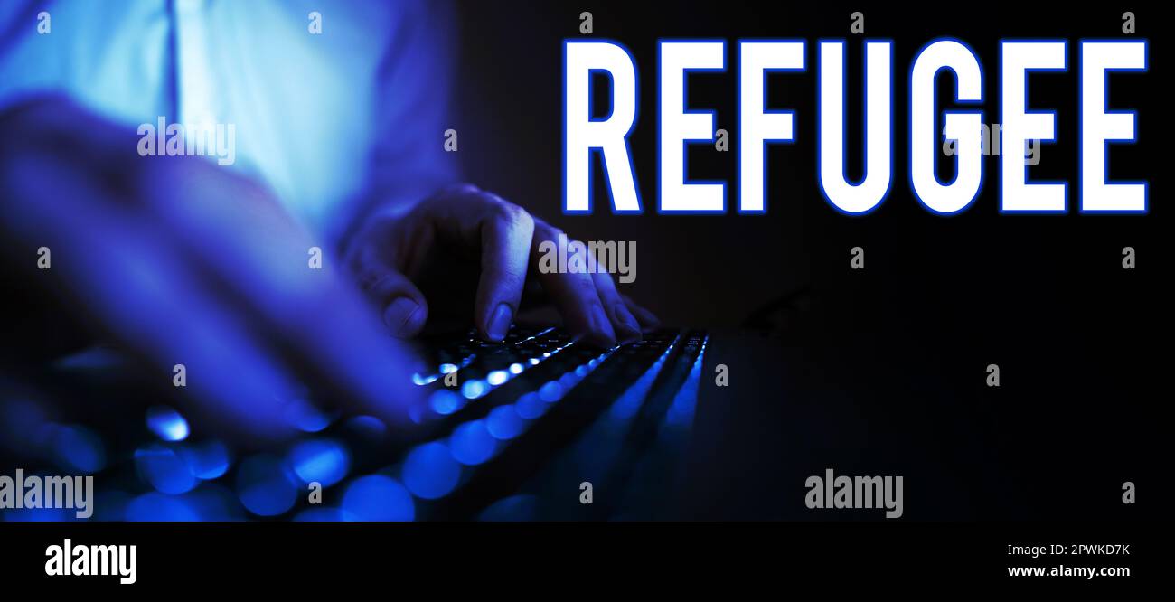 Writing displaying text Refugee, Internet Concept refer to movements of ...