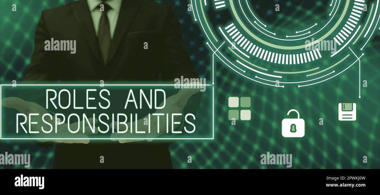 Sign displaying Roles And Responsibilities, Concept meaning Business ...
