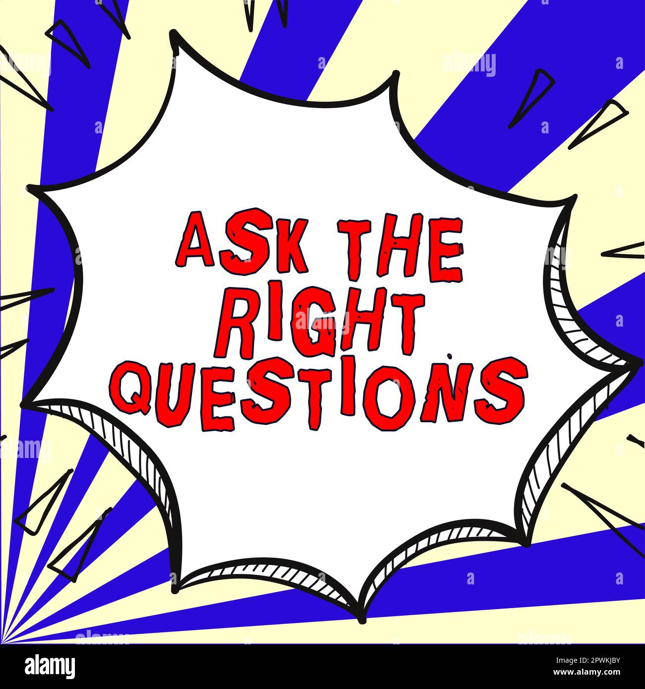 Conceptual display Ask The Right Questions, Word for Look for a ...