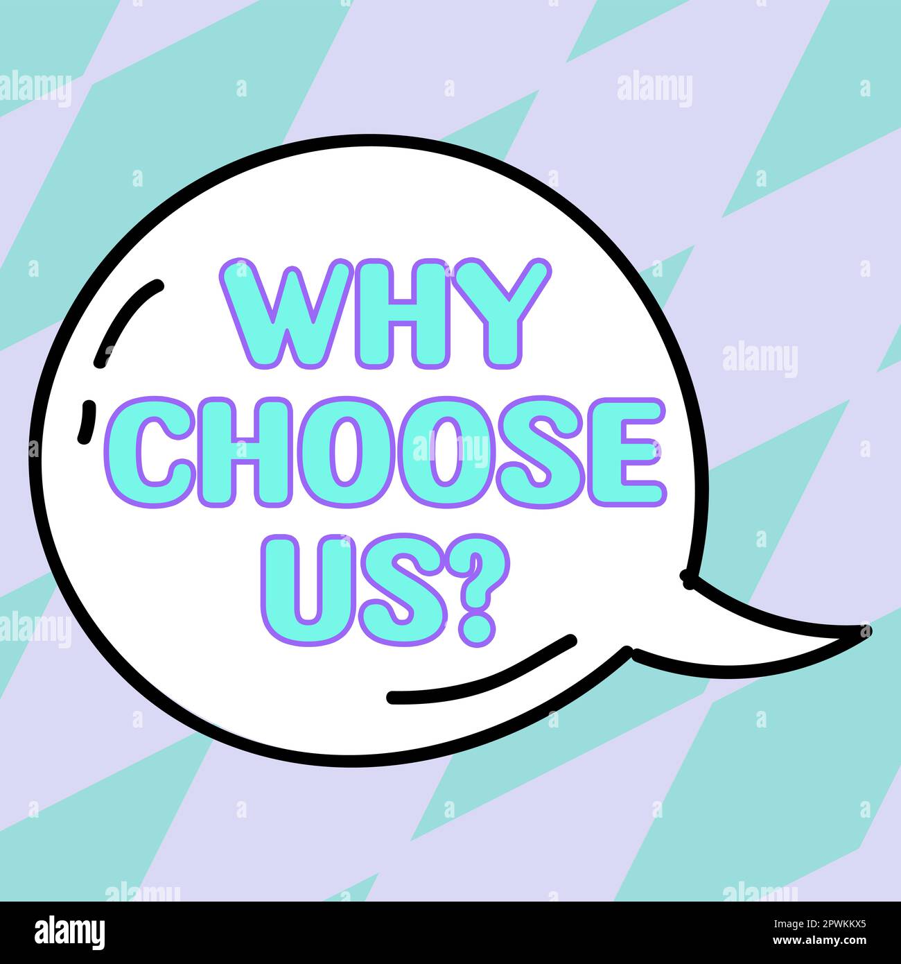 Conceptual caption Why Choose Us, Word for Reasons for choosing our ...