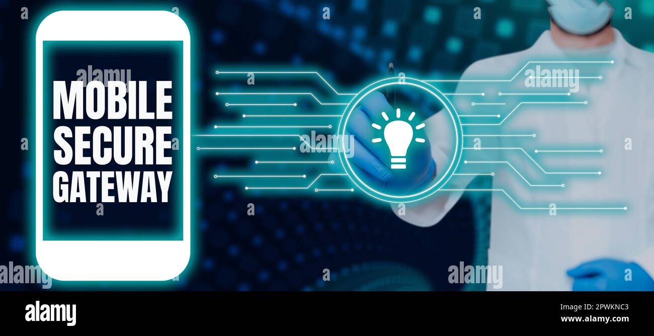 Sign displaying Mobile Secure Gateway, Word Written on Securing devices ...
