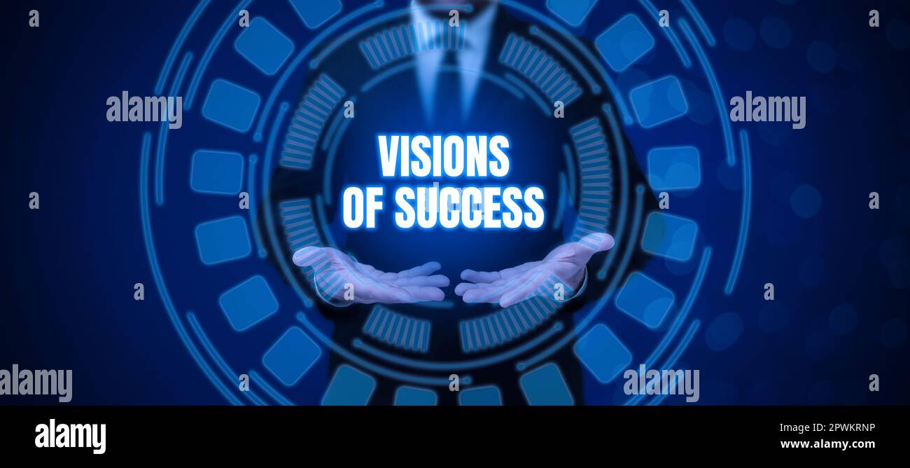 Text caption presenting Visions of Success, Business approach Clear End ...