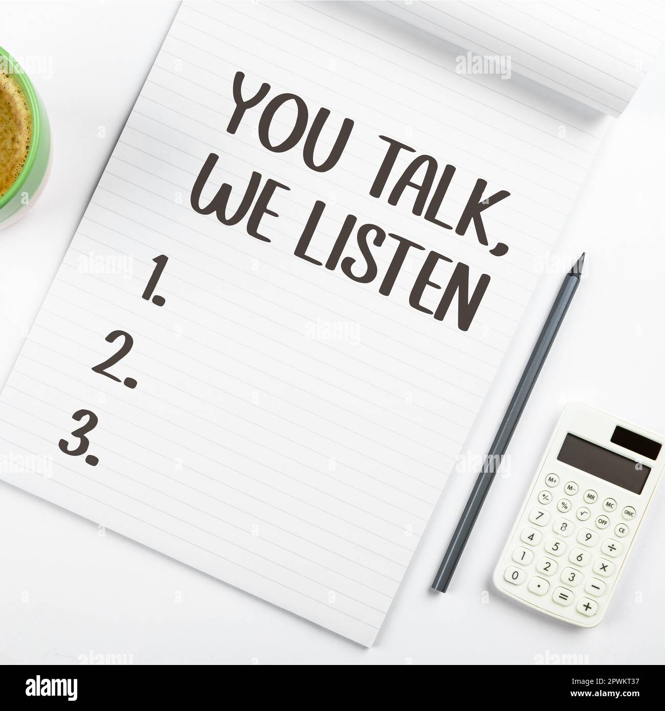 Text caption presenting You Talk, We Listen, Business concept Two Way ...