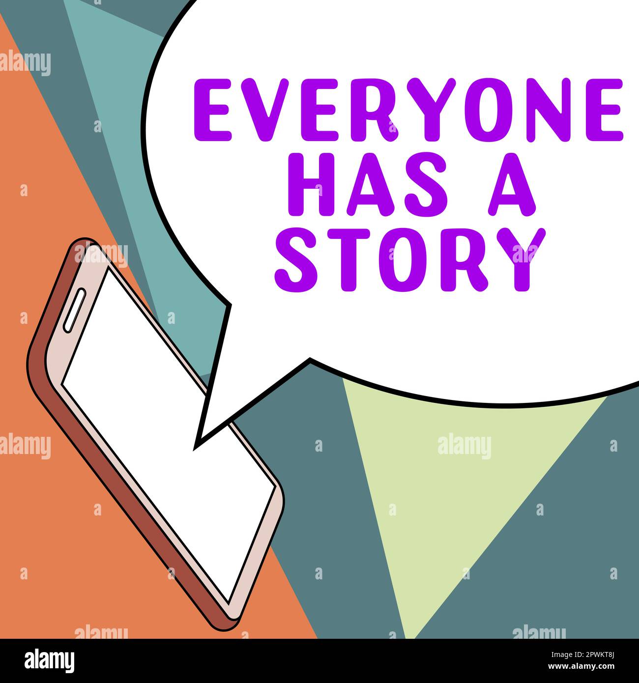 Inspiration showing sign Everyone Has A Story, Business approach ... Inspiration showing sign Everyone Has A Story, Business approach ...