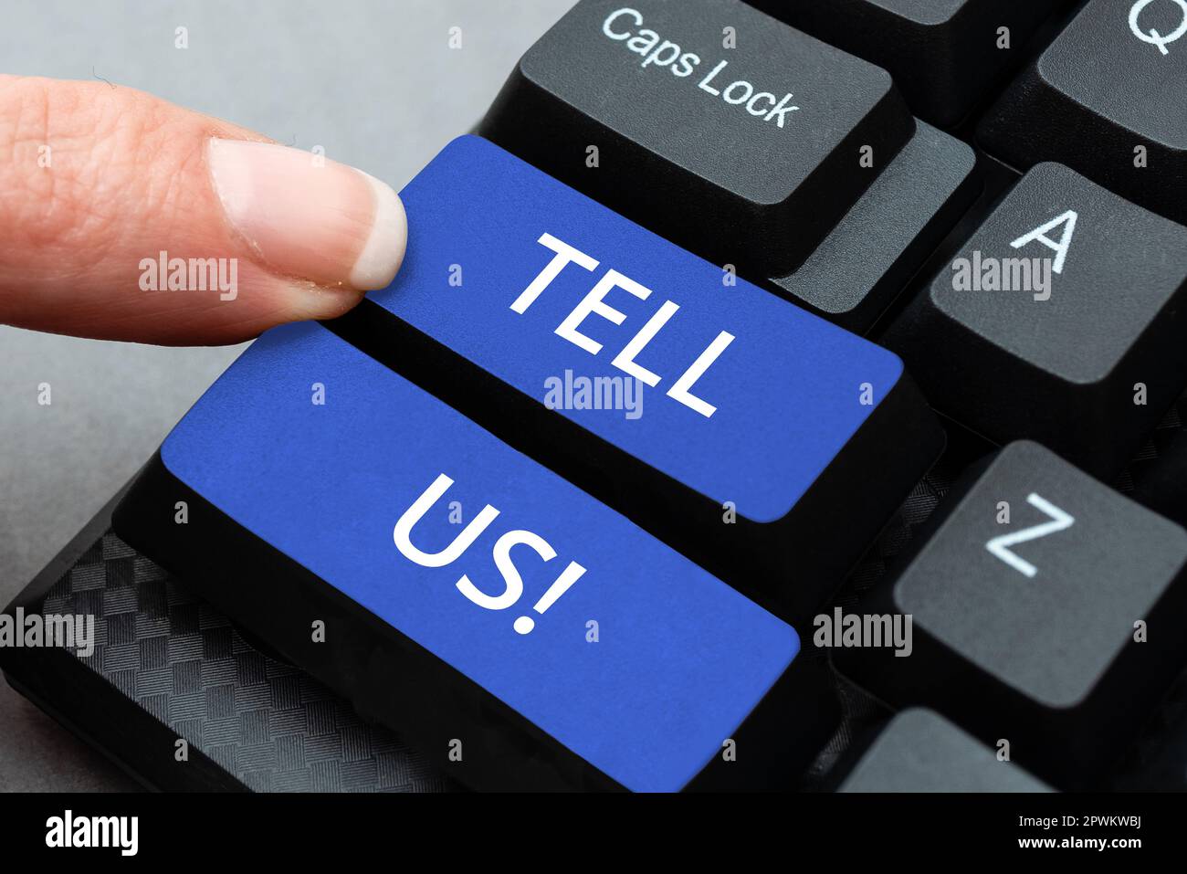 Conceptual display Tell Us, Business showcase communicate information ...