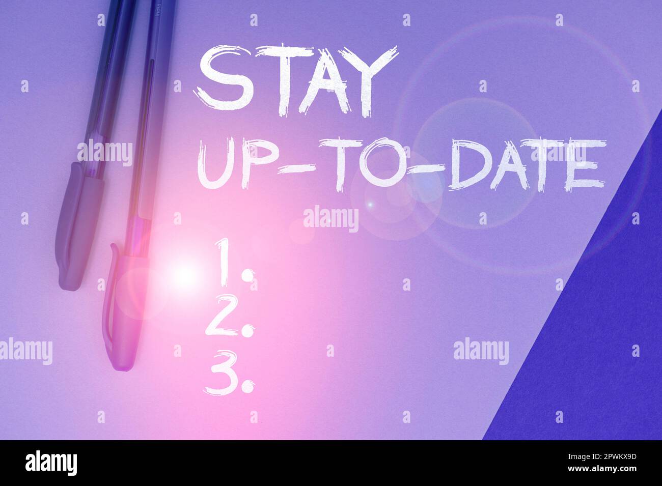 Writing displaying text Stay Up To Date, Business idea knows all the ...