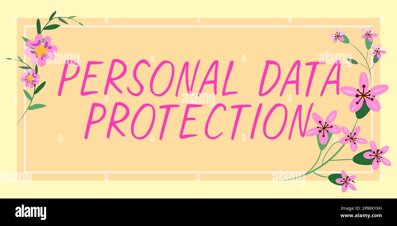 Sign displaying Personal Data Protection, Business overview protecting ...