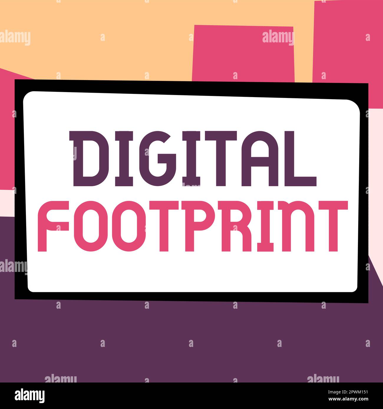 Text caption presenting Digital Footprint, Word Written on uses digital ...