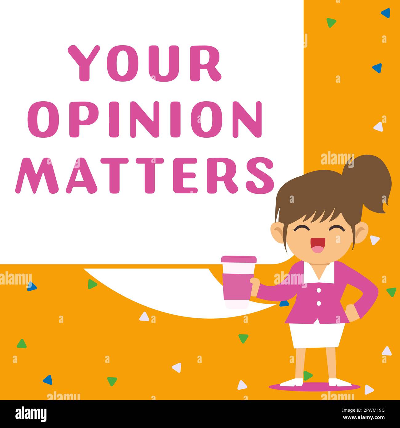 Text caption presenting Your Opinion Matters, Business concept to Have ...