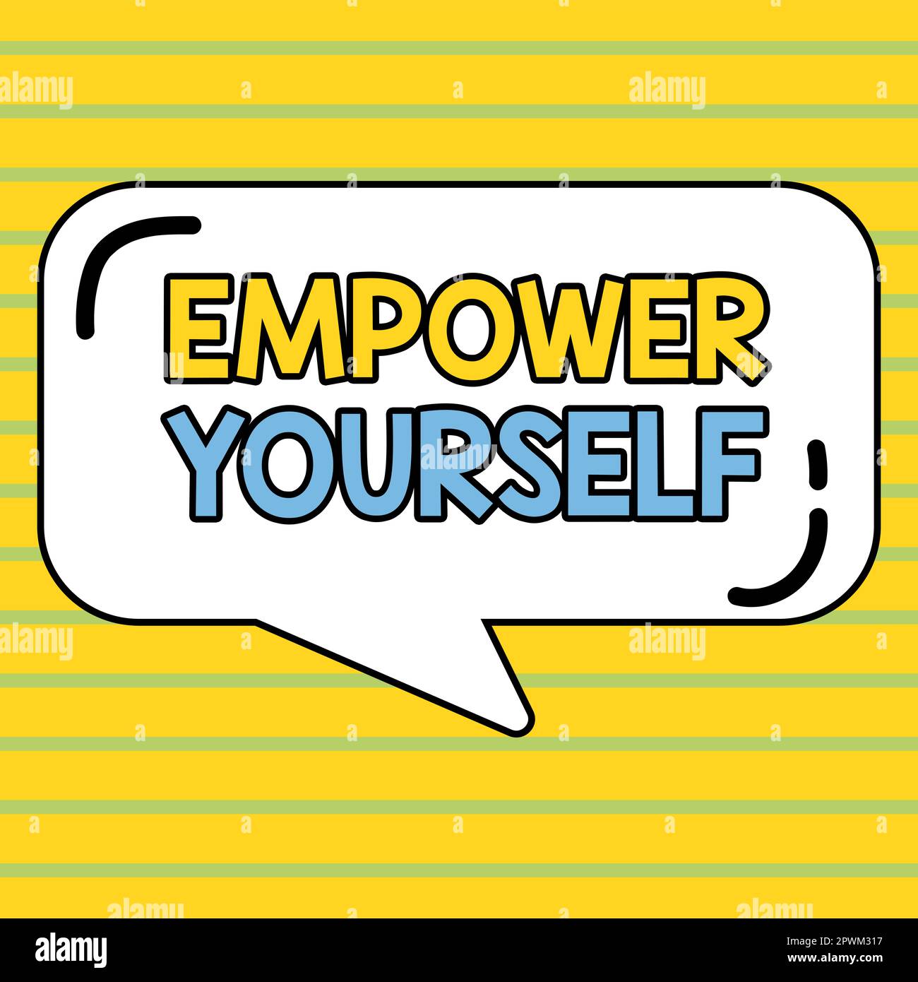 Conceptual display Empower Yourself, Business idea taking control of ...