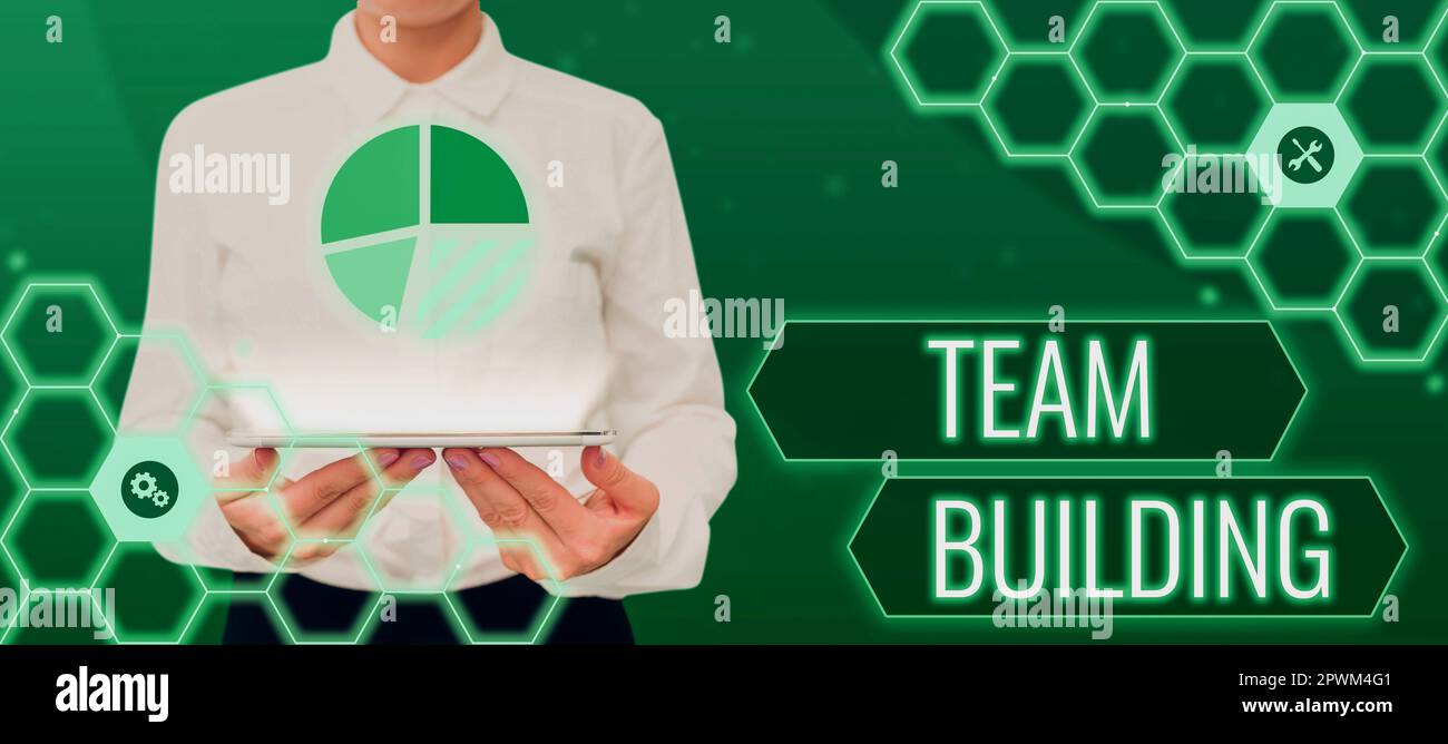 Sign displaying Team Building, Word for Types of activities used to ...