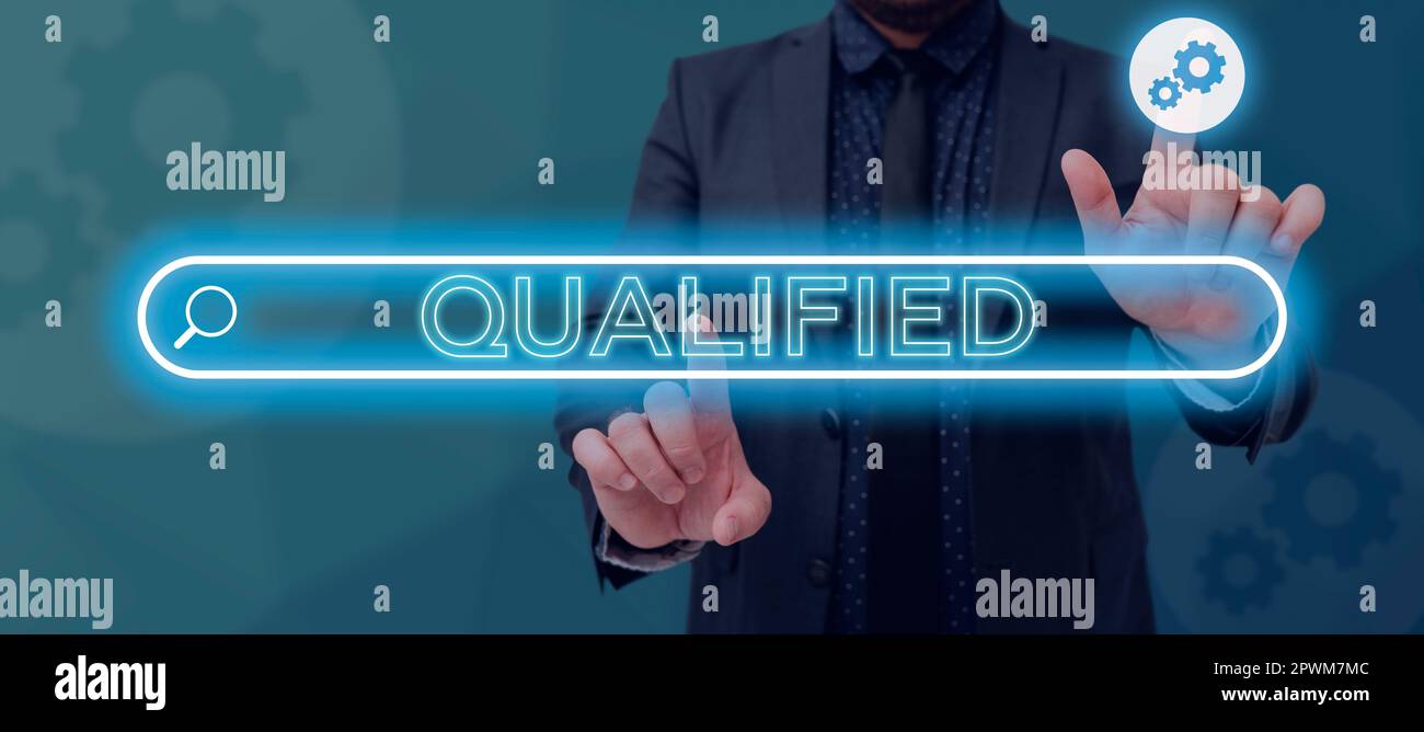 Hand writing sign Qualified, Word Written on Officially trained to ...