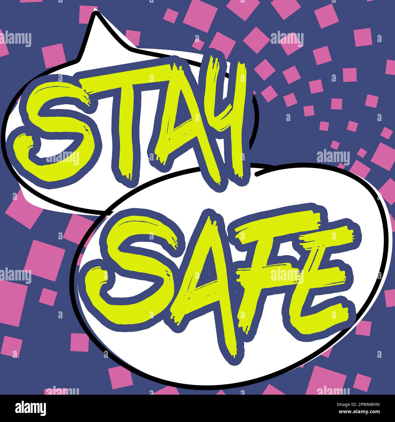 Conceptual caption Stay Safe, Word for secure from threat of danger ...