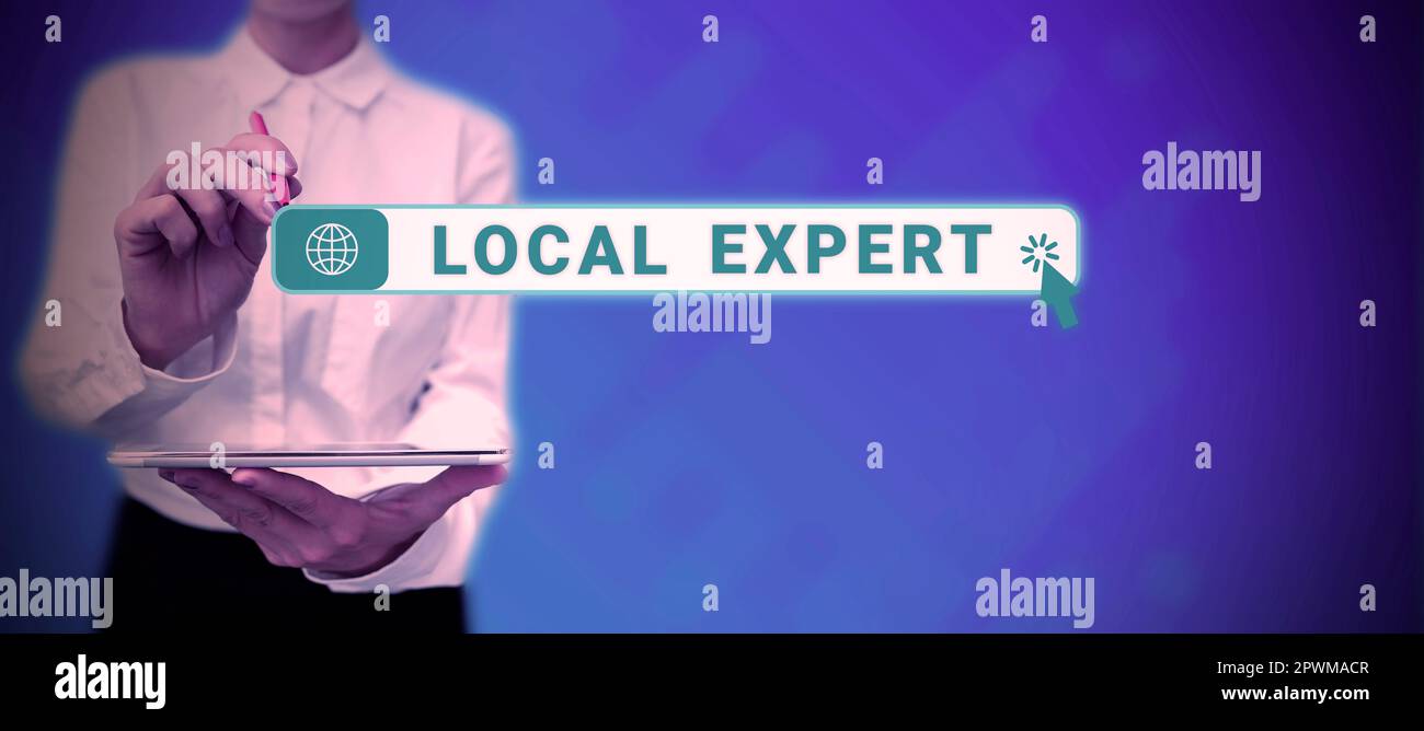 Hand writing sign Local Expert, Business concept offers expertise and ...