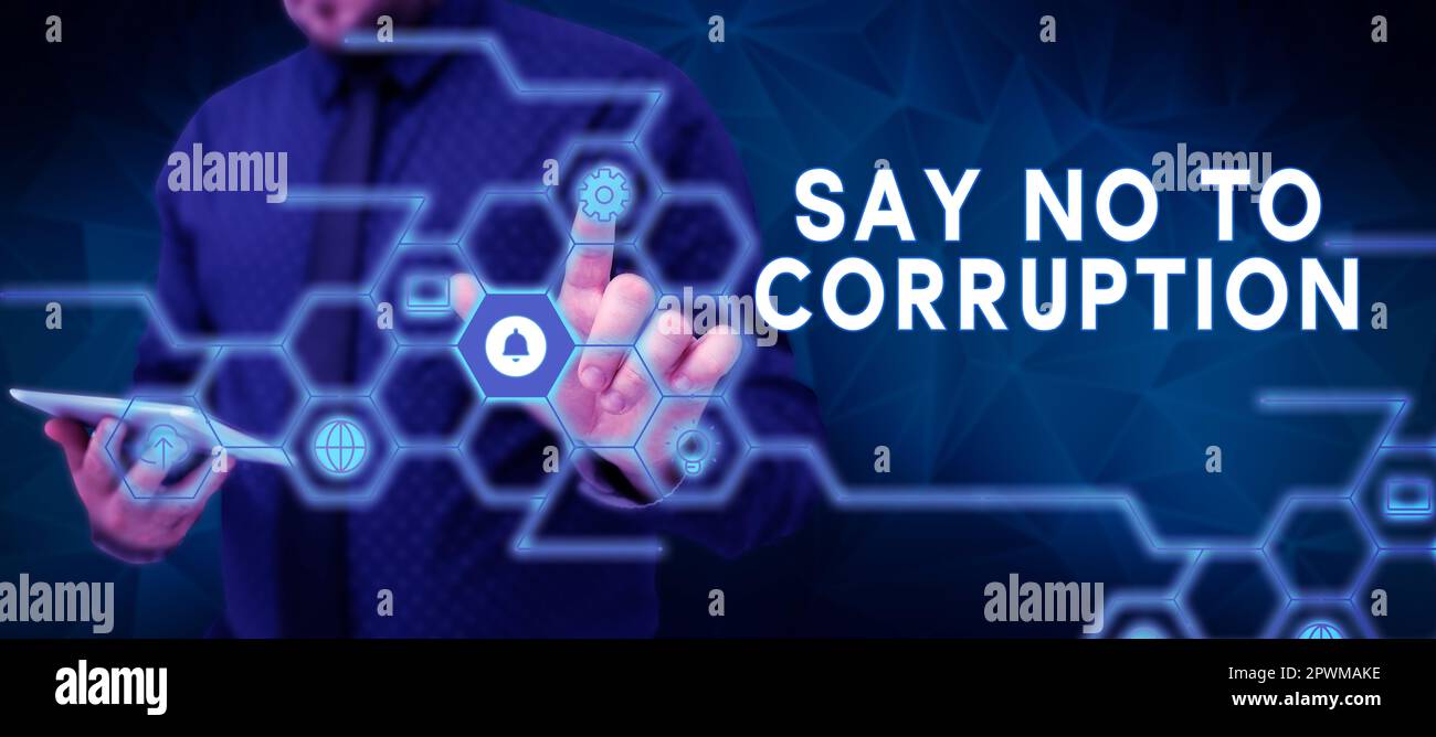 Text sign showing Say No To Corruption, Internet Concept Introducing ...