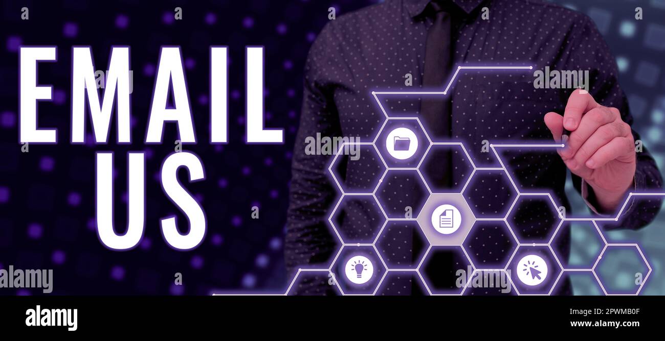 Sign displaying Email Us, Business showcase Sending a commercial ...