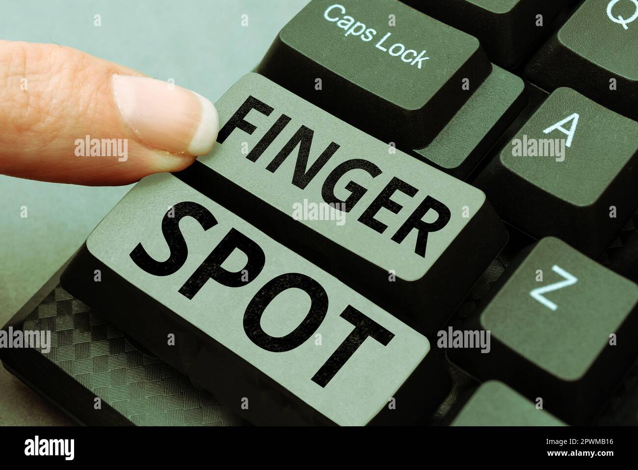 Sign displaying Finger Spot, Conceptual photo Small fluid-filled ...