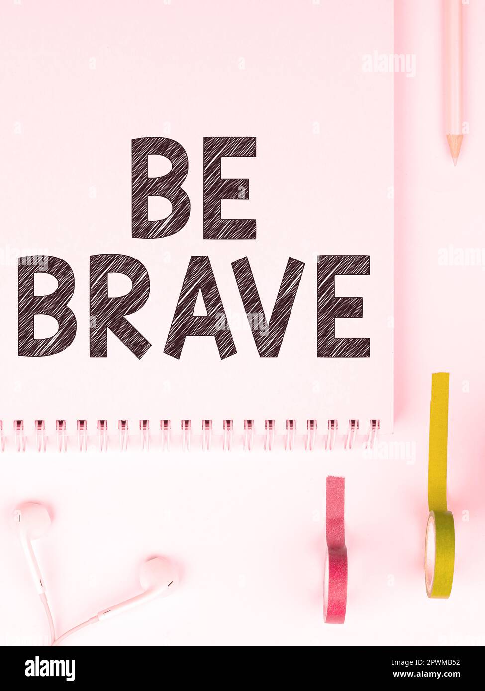 Inspiration showing sign Be Brave, Word Written on ready to face and ...