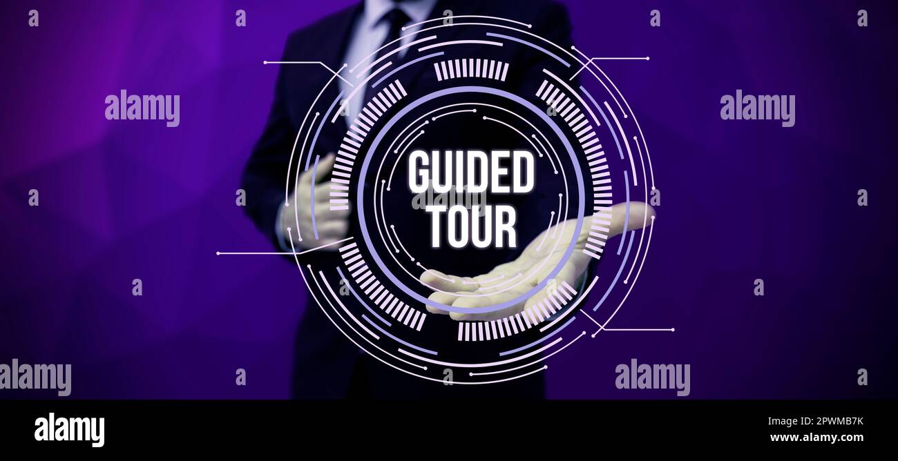 Text sign showing Guided Tour, Word Written on advice or information ...