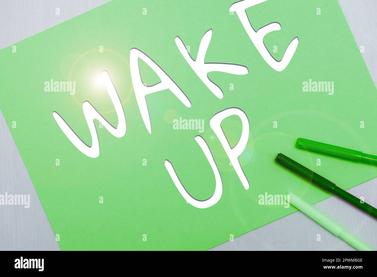 Writing displaying text Wake Up, Concept meaning an instance of a ...