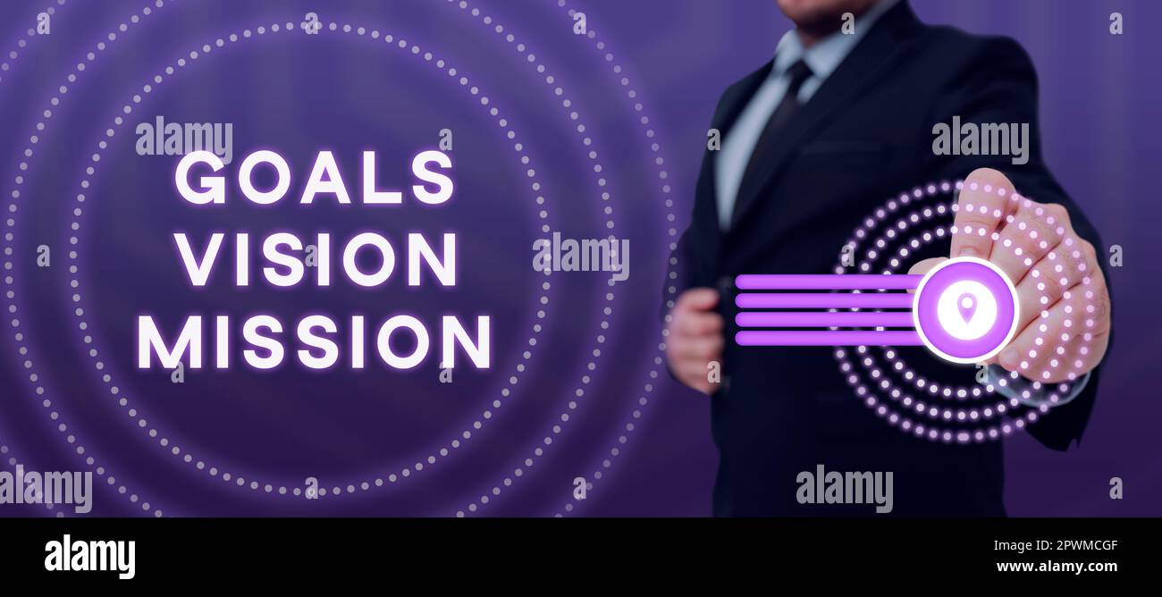 Sign displaying Goals Vision Mission, Word for practical planning ...