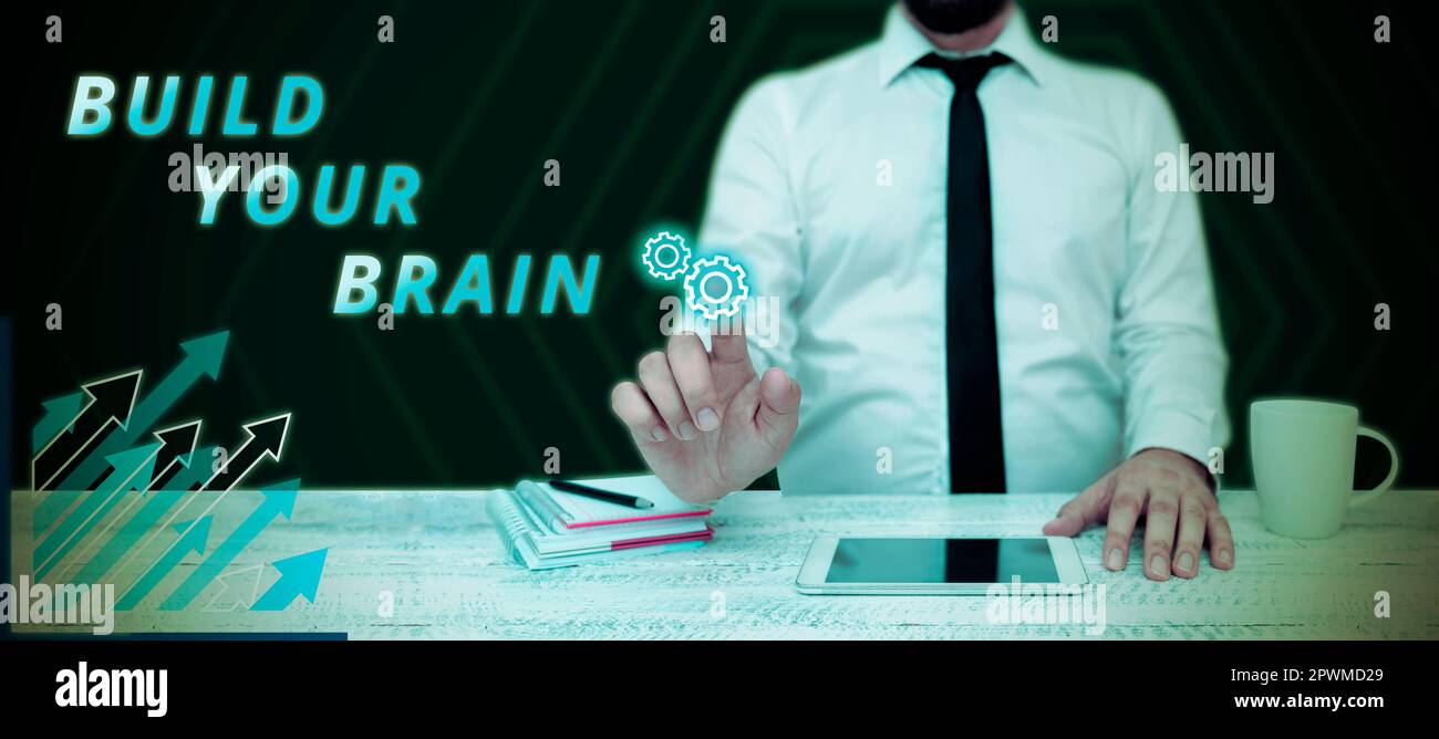 Text caption presenting Build Your Brain, Concept meaning mental ...