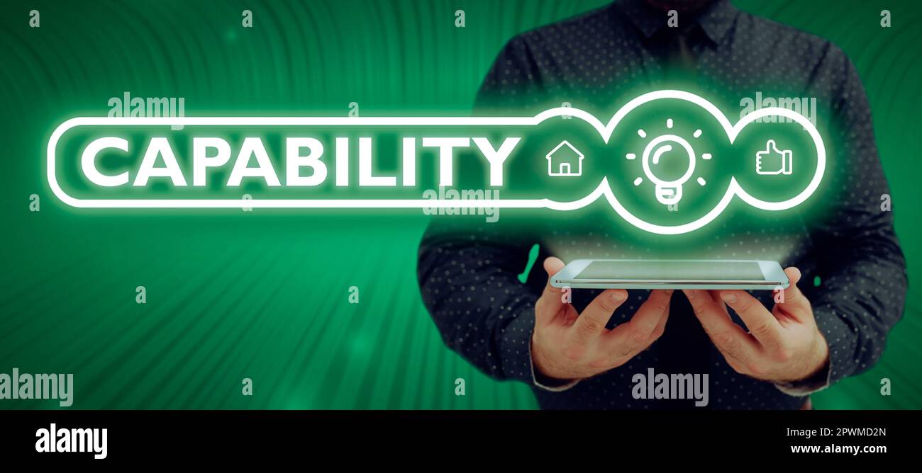 Text showing inspiration Capability, Conceptual photo the facility or ...