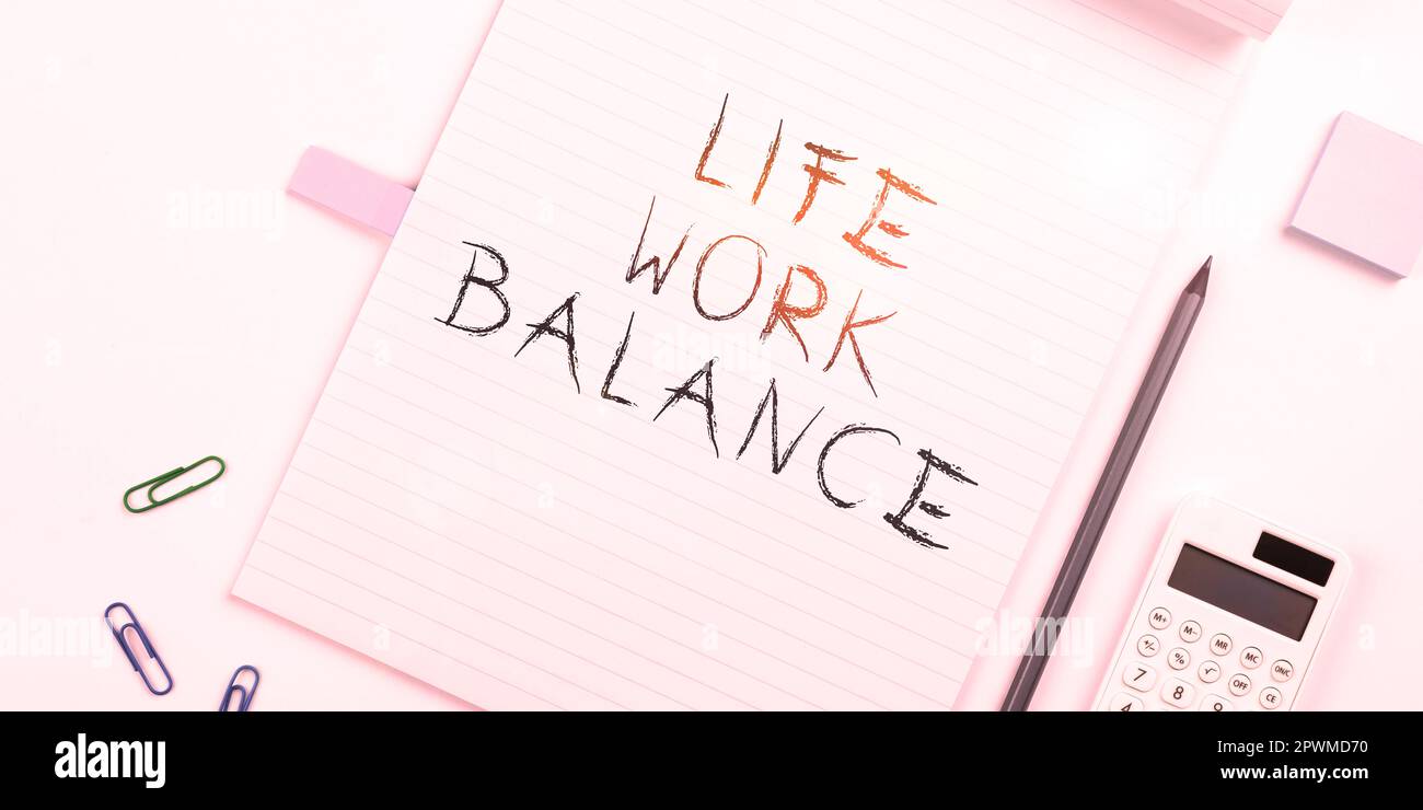Conceptual caption Life Work Balance, Word Written on stability person ...