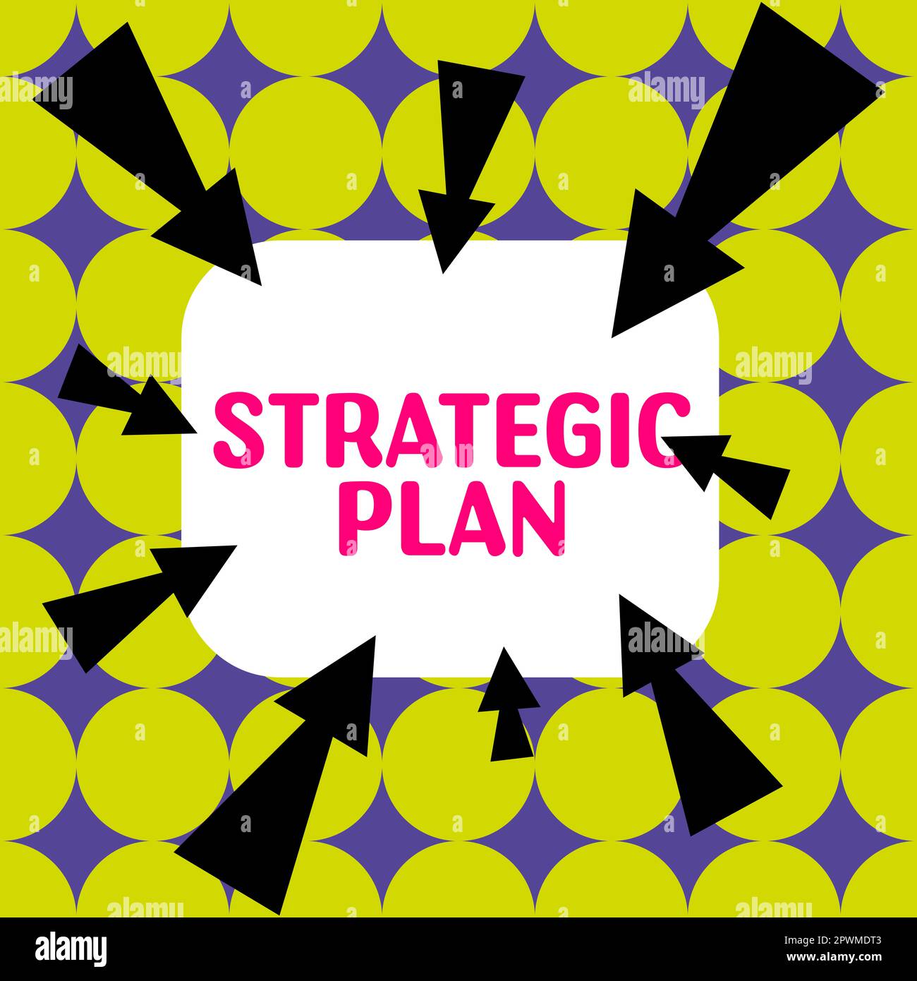 Sign displaying Strategic Plan, Business overview A process of defining ...