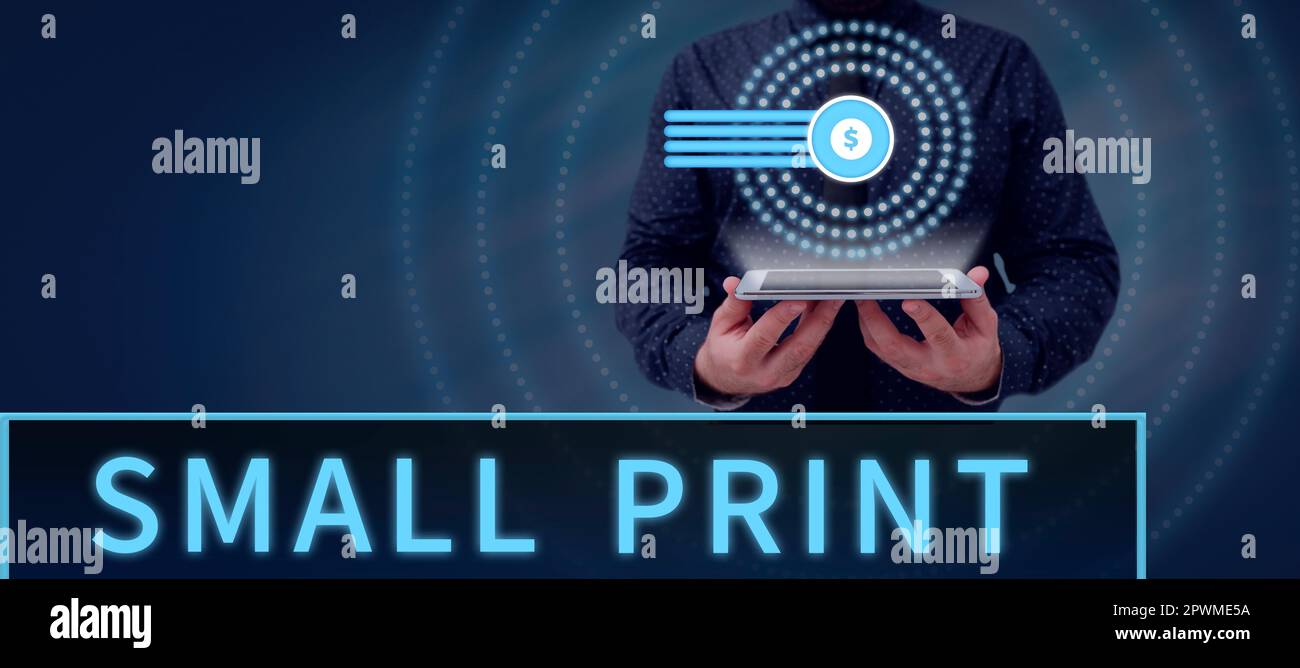 Text showing inspiration Small Print, Conceptual photo document that ...