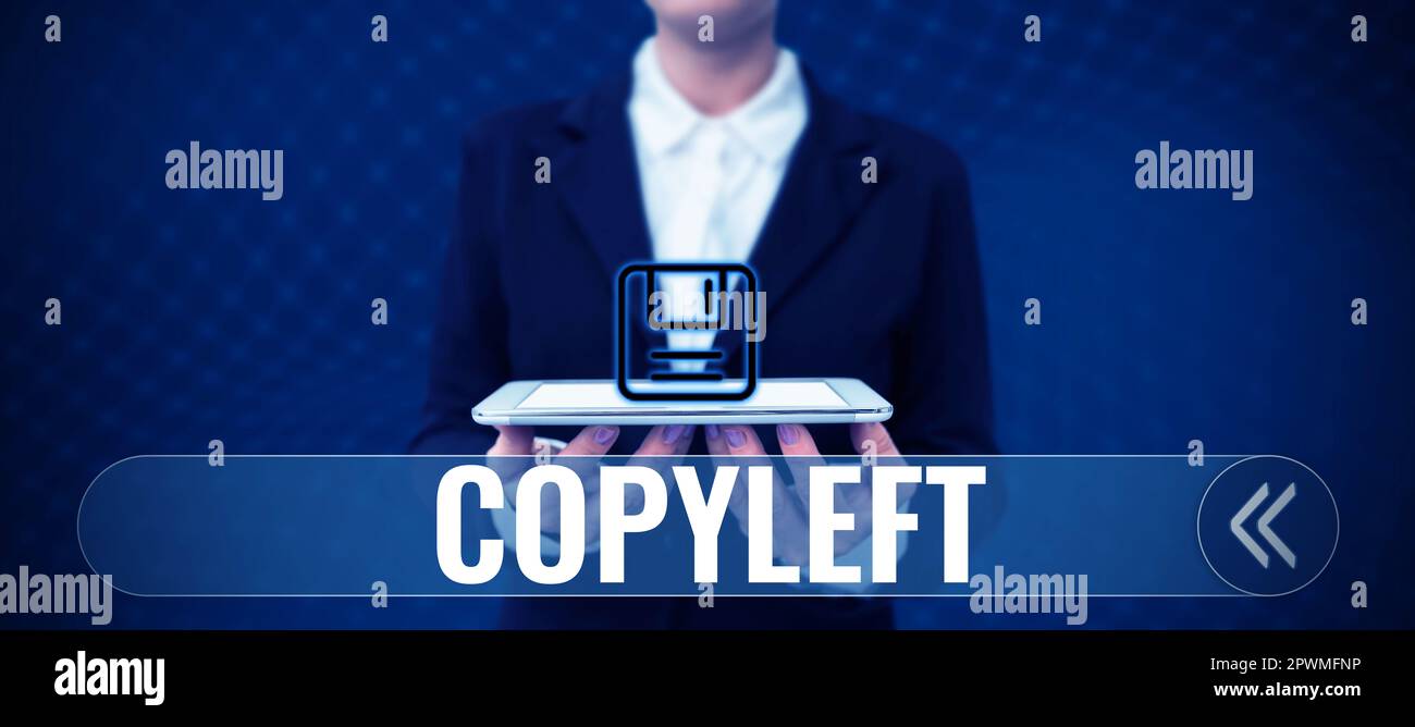 Conceptual display Copyleft, Business concept the right to freely use ... Conceptual display Copyleft, Business concept the right to freely use ...