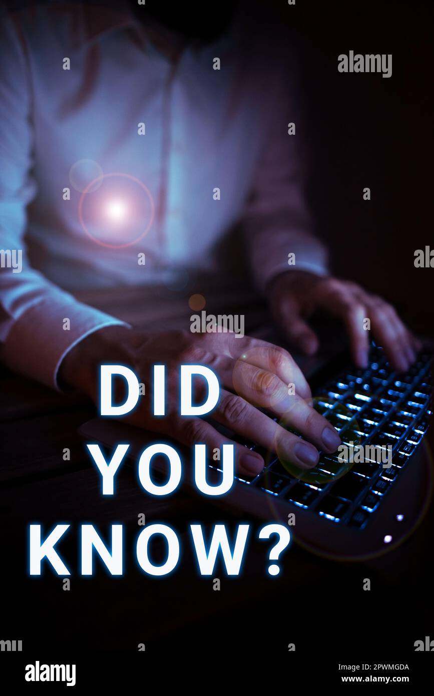 Text sign showing Did You Know, Business approach Fun Facts and Figures ...