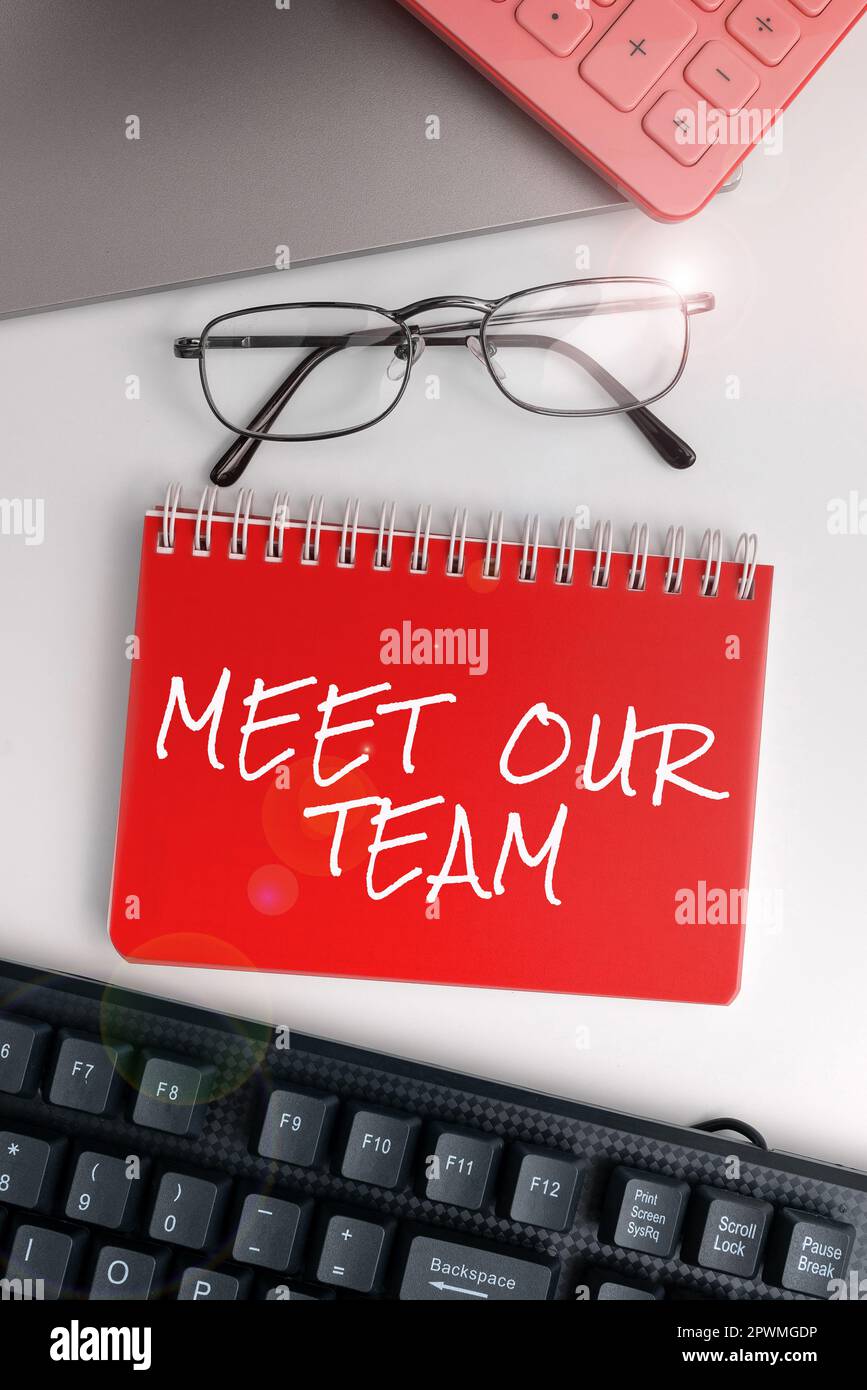 Handwriting text Meet Our Team, Conceptual photo introducing another ...