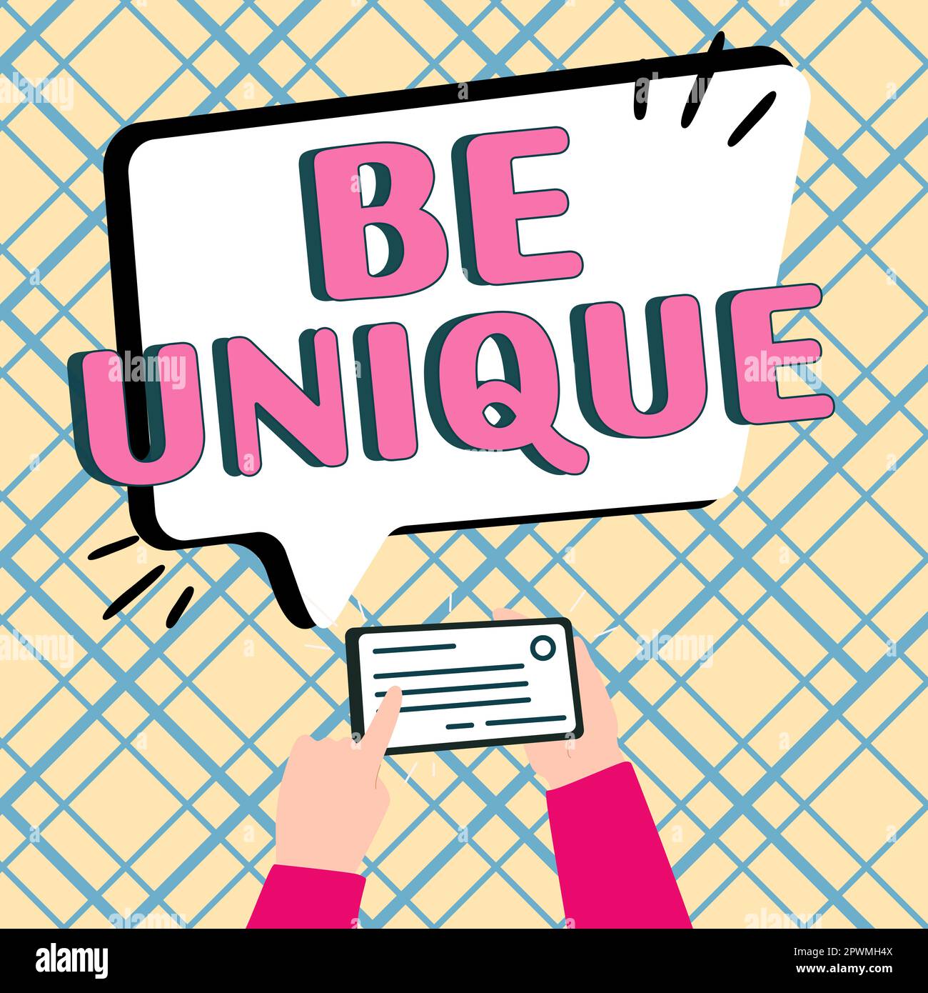 Text sign showing Be Unique, Business showcase being the only one of ...