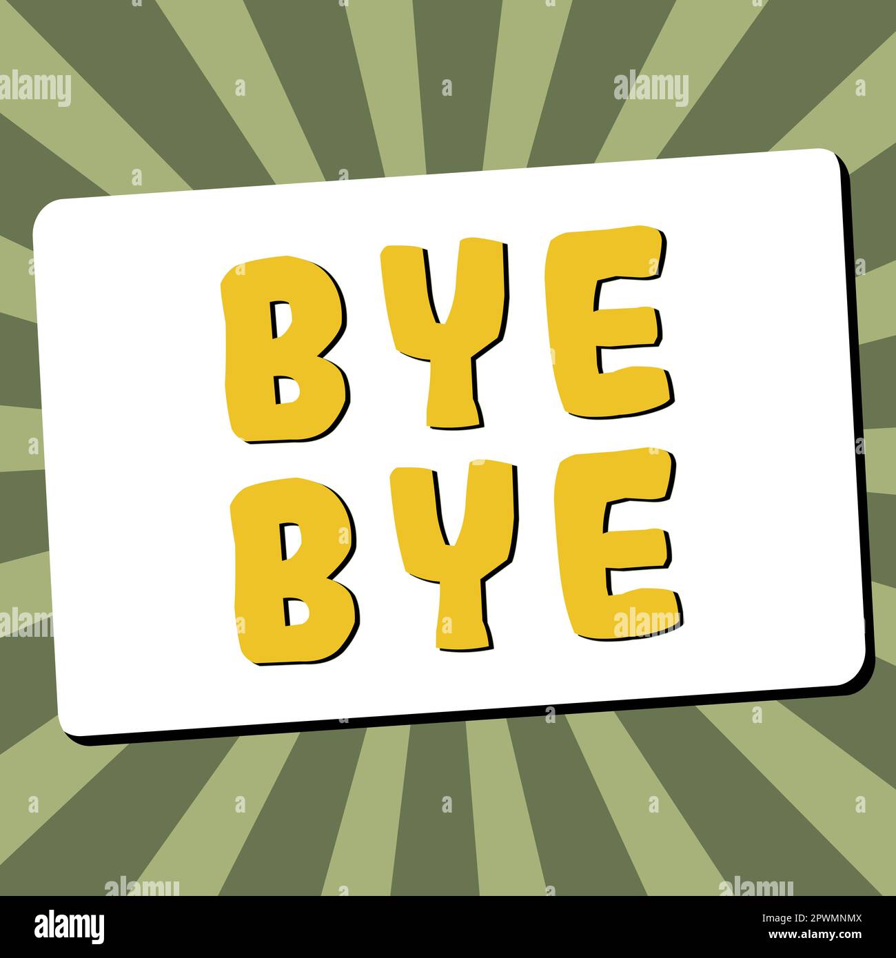 Inspiration showing sign Bye Bye, Word for Greeting for leaving ...